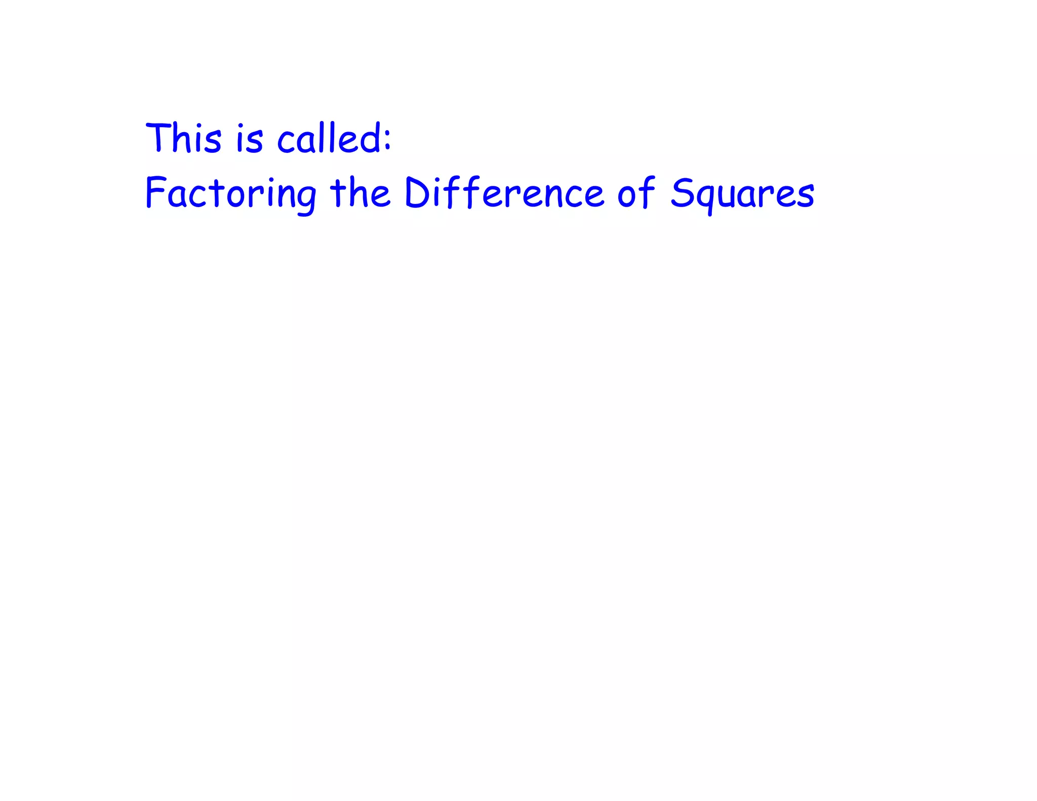 Feb 22. Factoring Difference Of Squares | PPT