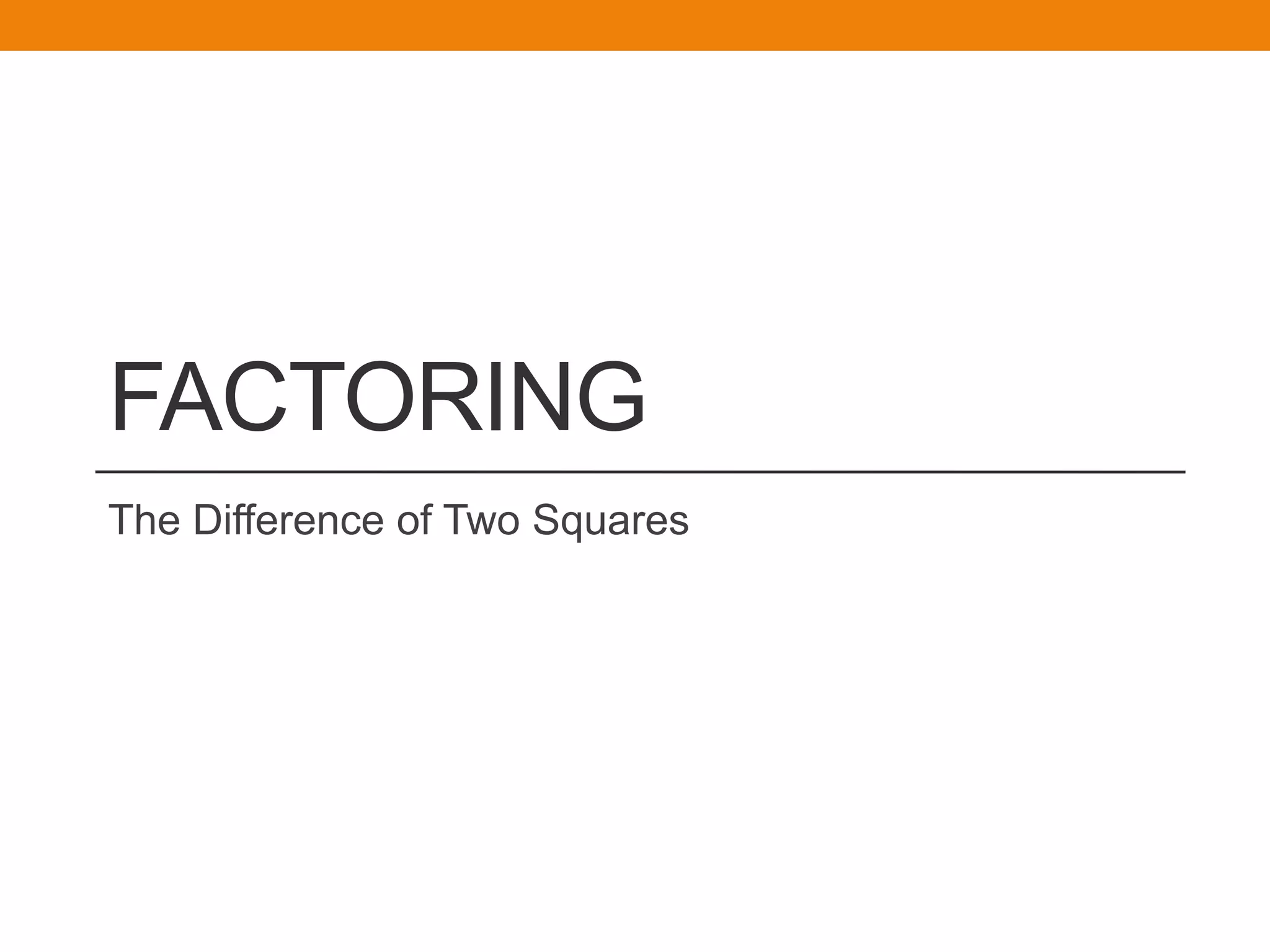 Factoring difference of squares | PPTX | Science
