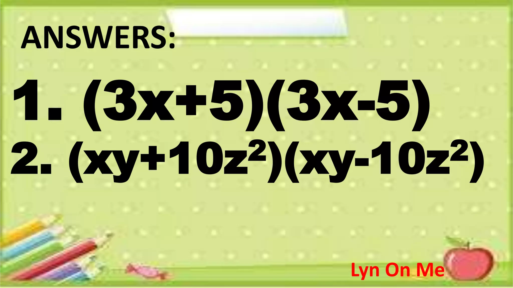 Factoring difference of two squares | PPT