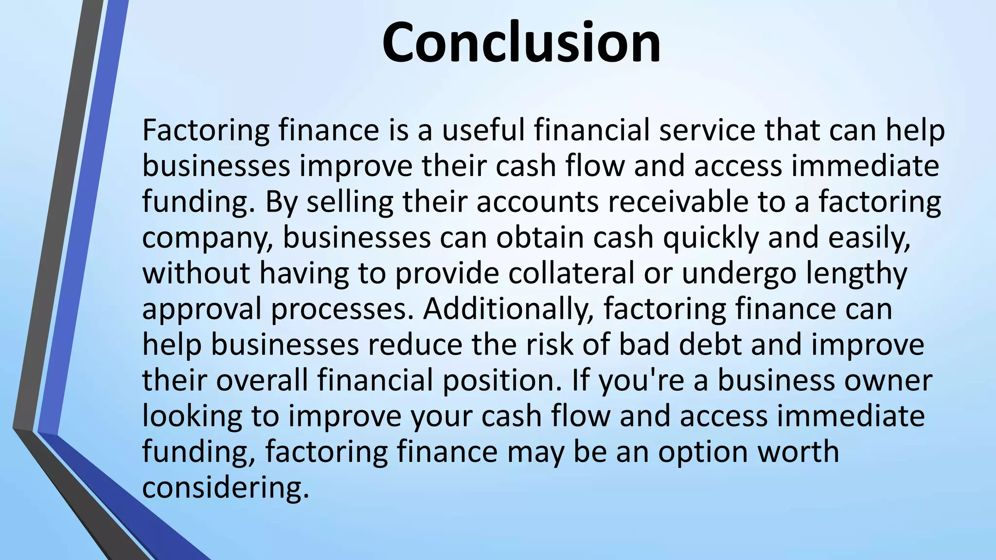 Factoring Finance: Understanding How It Works and Its Benefits | PPTX
