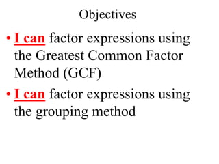 Factoring GCF and Grouping | PPTX