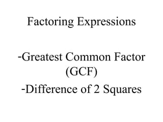 Factoring GCF difference of squares.pptmmm | PPT