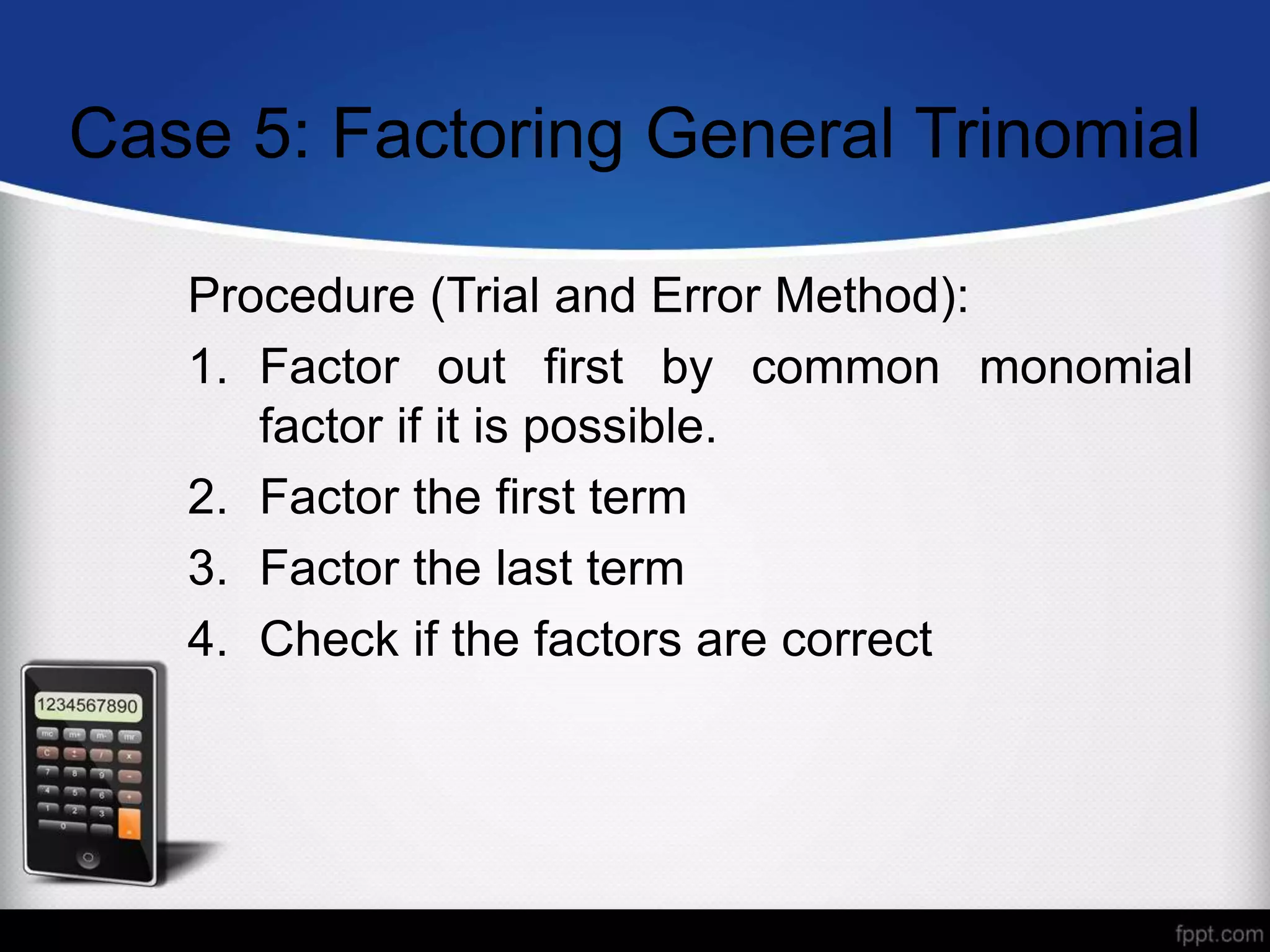 Factoring General Trinomial.ppt