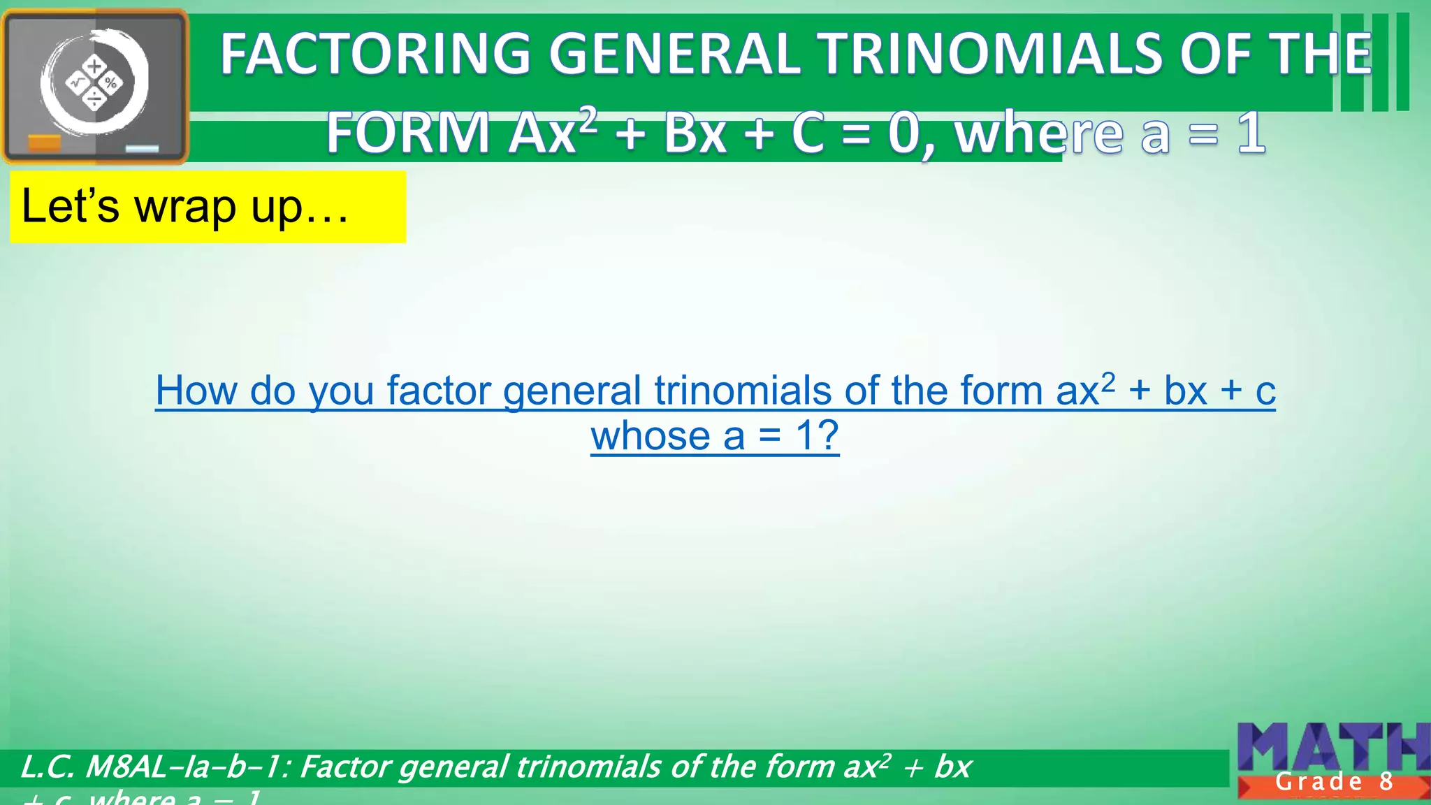factoring general trinomial(a=1).pptx