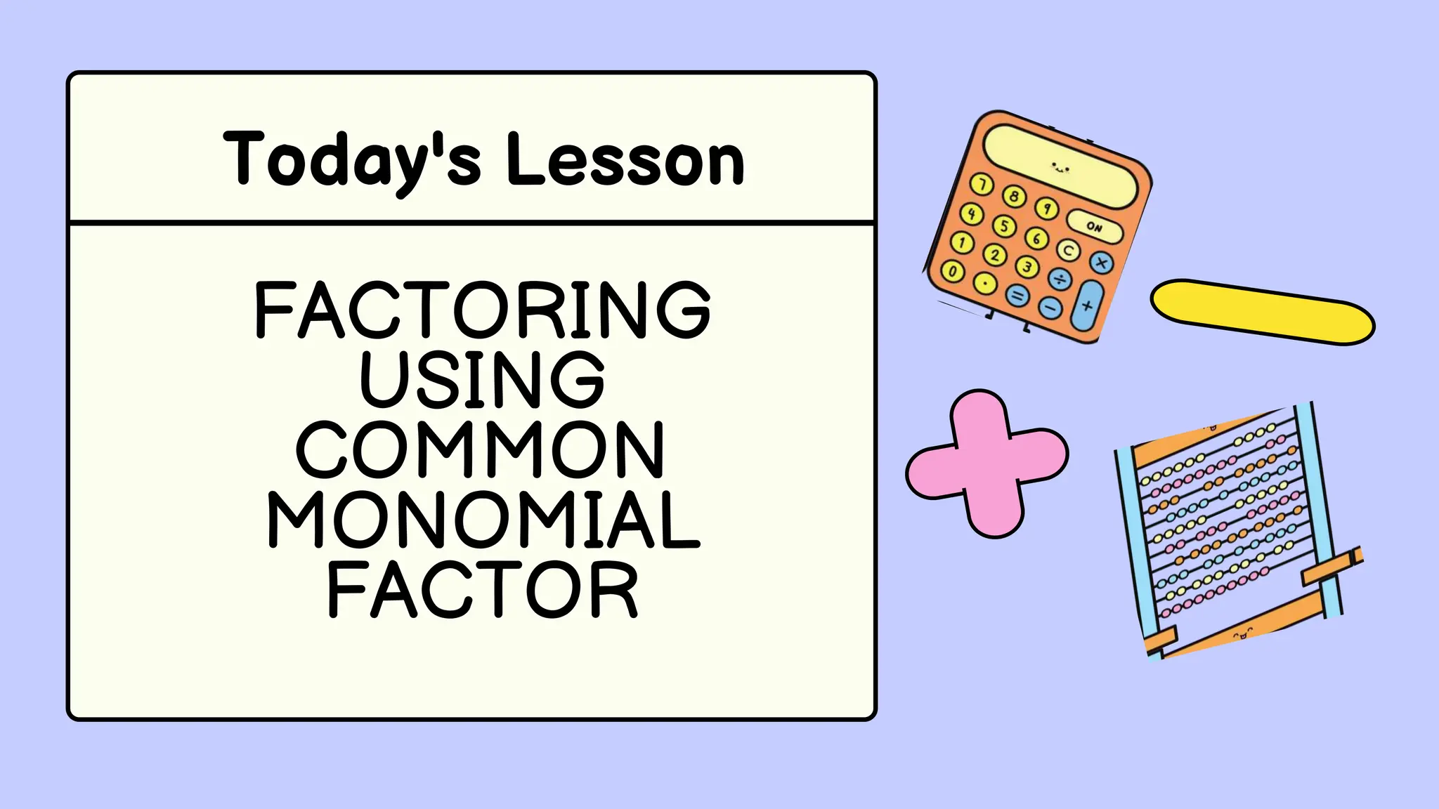 The Factoring Monomial for Grade 8 Students | PPTX | Technology & Computing