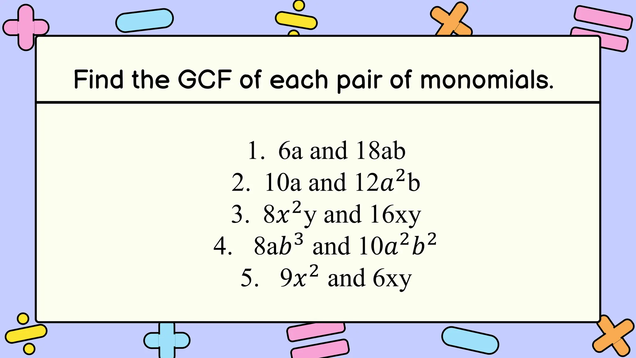 The Factoring Monomial for Grade 8 Students | PPTX