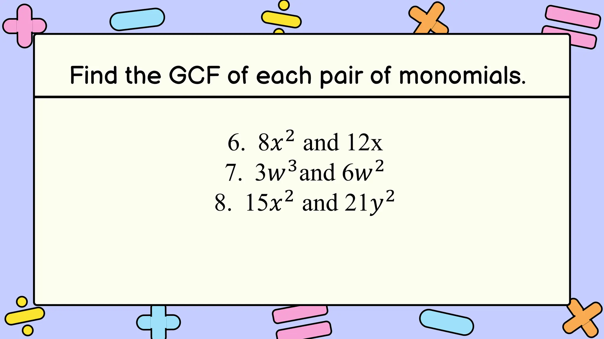The Factoring Monomial for Grade 8 Students | PPTX
