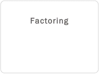 Factoring notes | PPT