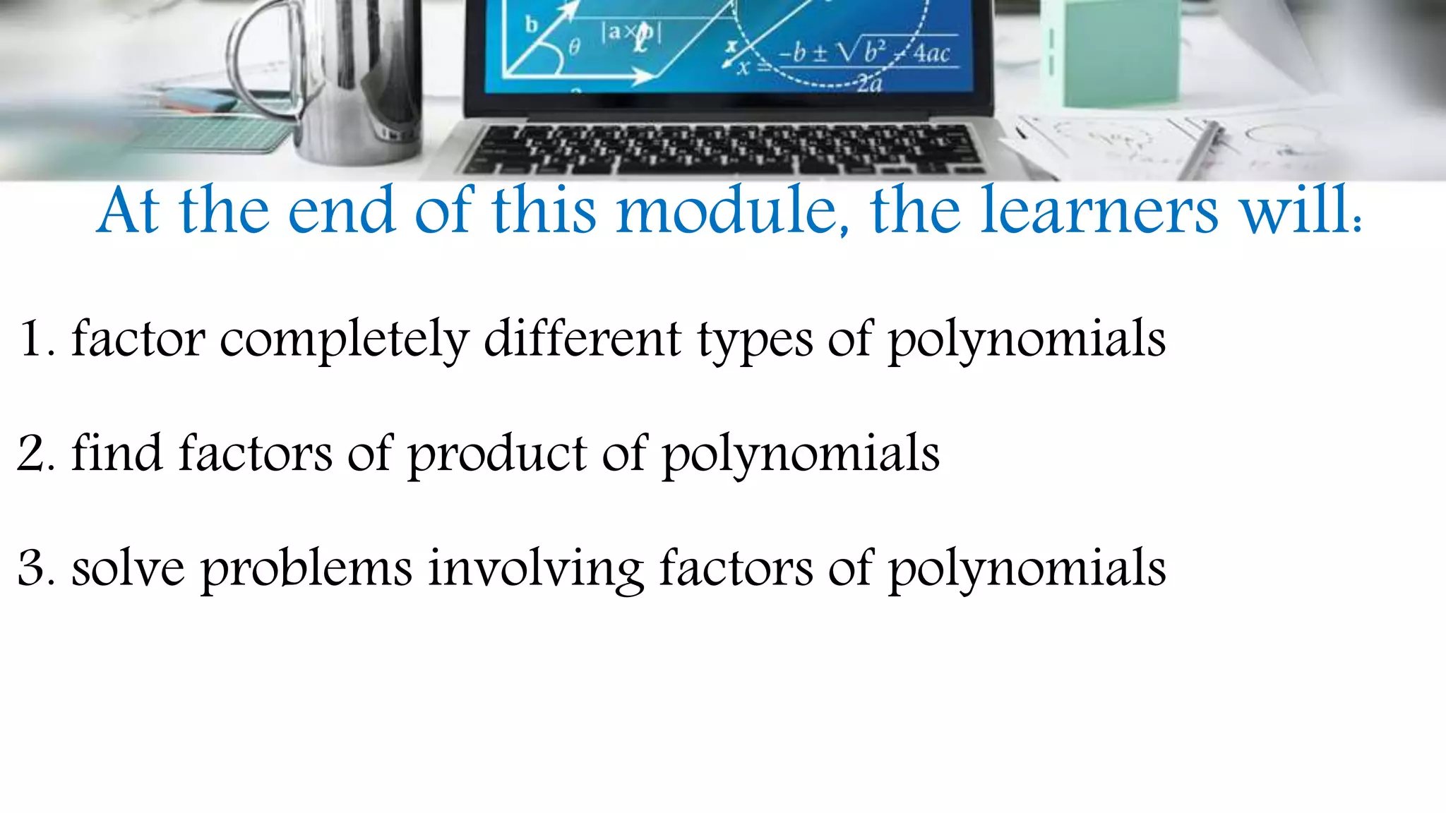 Factoring Polynomials Overview | PPTX