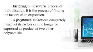 Factoring Polynomials Overview | PPTX