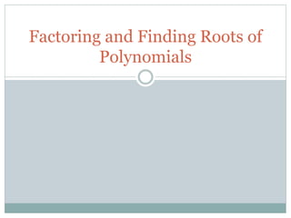 Factoring Polynomials (1).pptx | Physics | Science