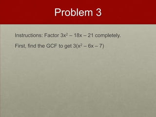 Factoring polynomials completely | PPTX