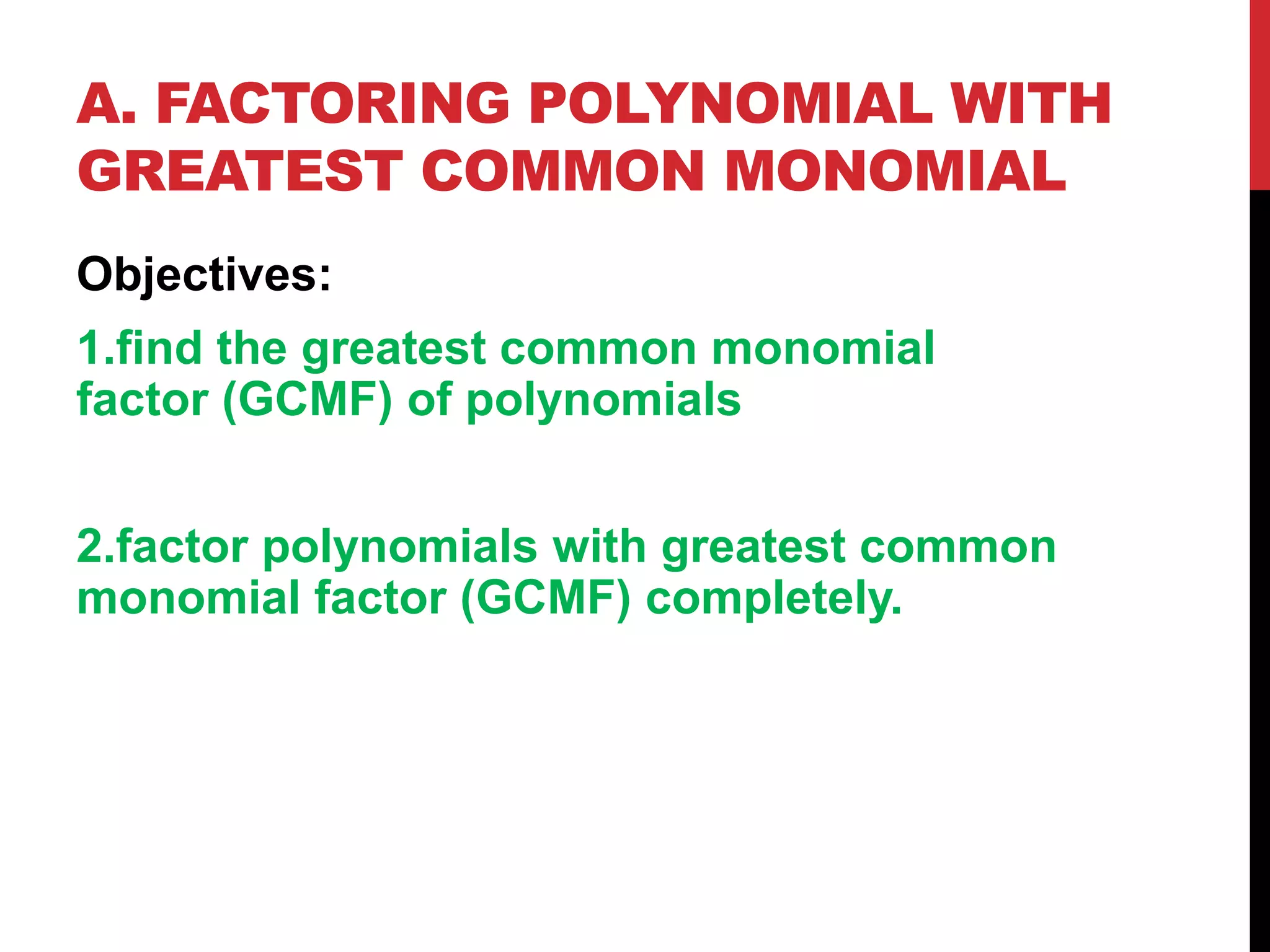 Factoring Polynomials with Common Monomial Factor.pptx