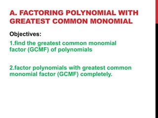 Factoring Polynomials with Common Monomial Factor.pptx
