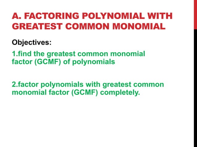 Factoring Polynomials with Common Monomial Factor.pptx
