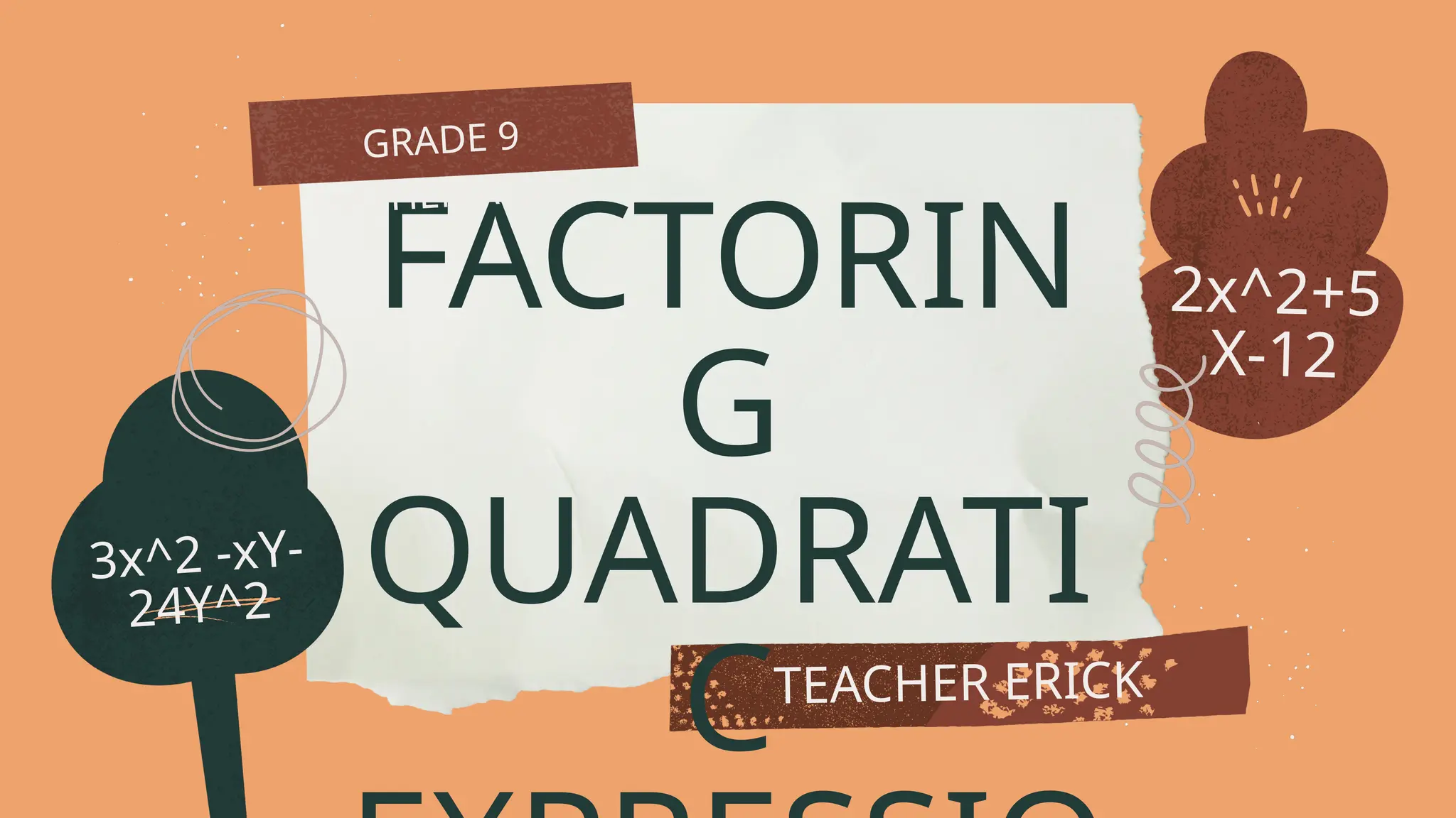 Factoring Quadratic Equations ax^2 for Asynchronous.pptx