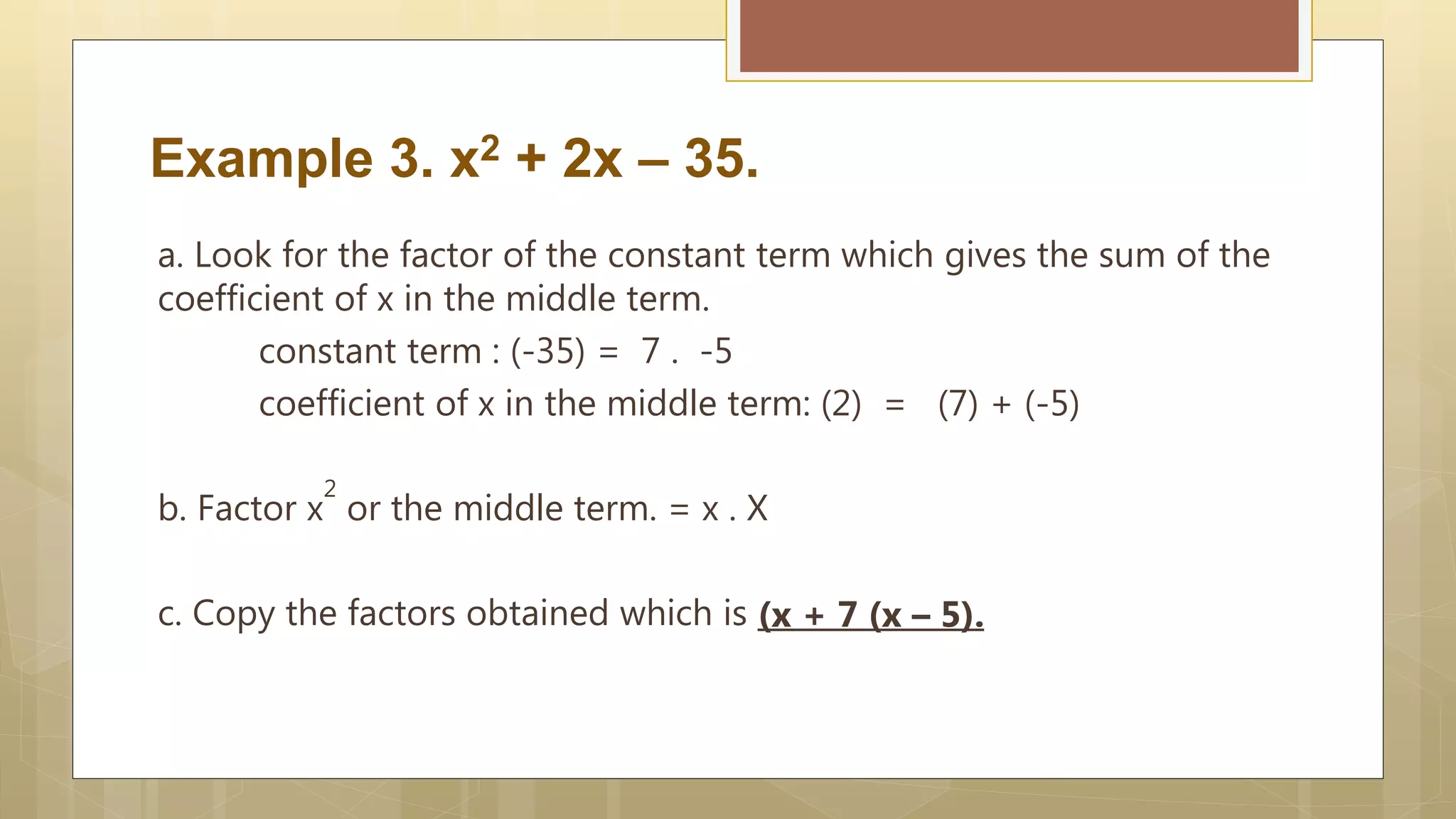 Factoring quadratic trinomial | PPTX