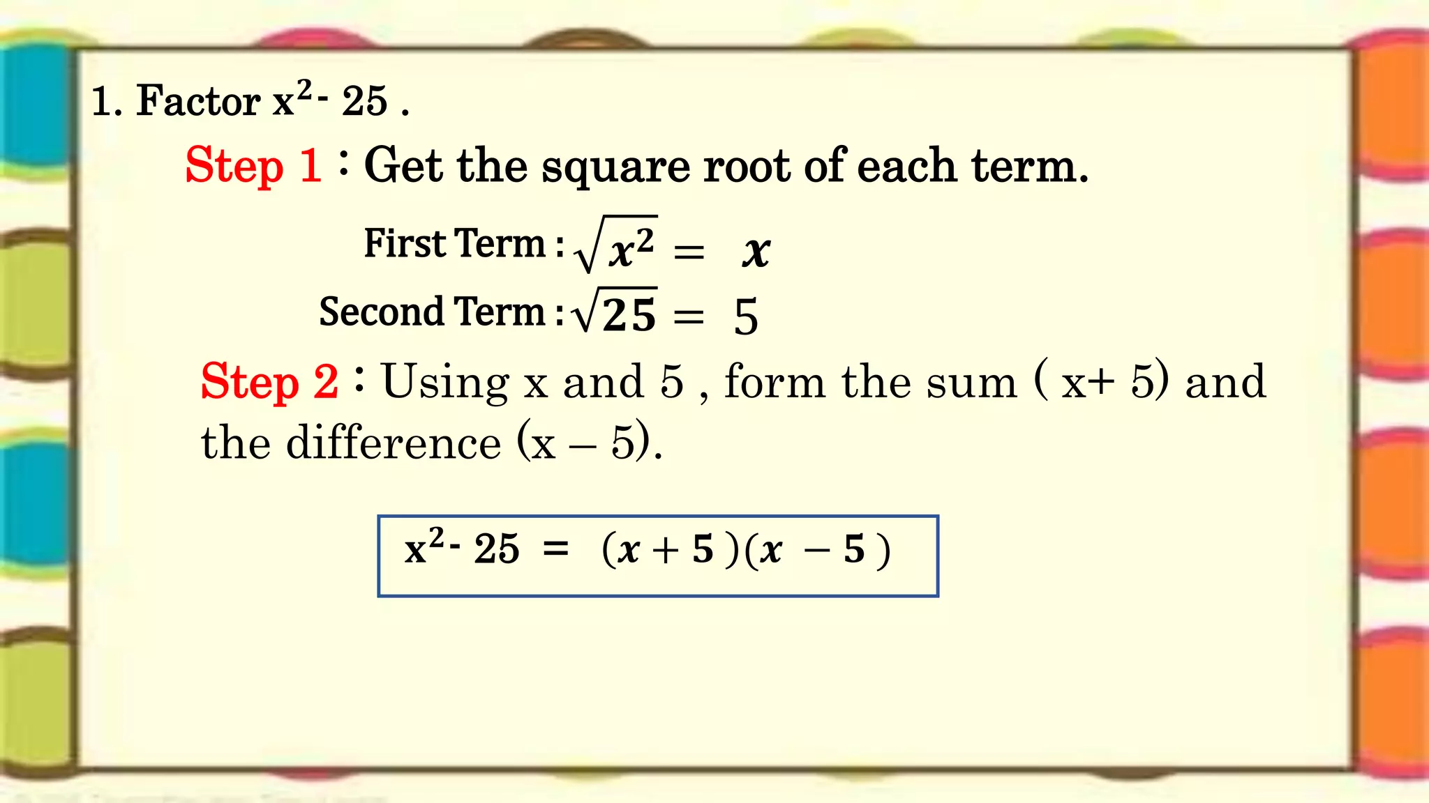 Factoring the difference of two squares | PPTX