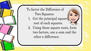Factoring the difference of two squares | PPTX