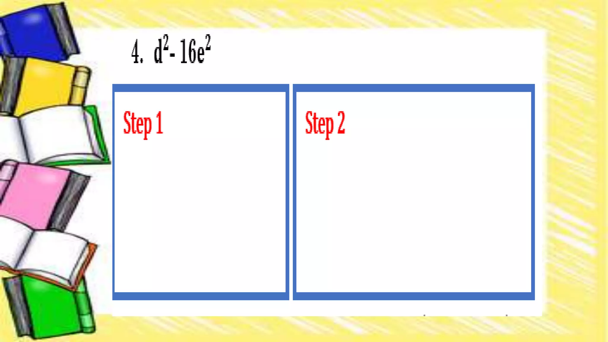 Factoring the difference of two squares | PPT