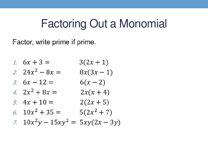 Factoring The Greatest Common Monomial Factor