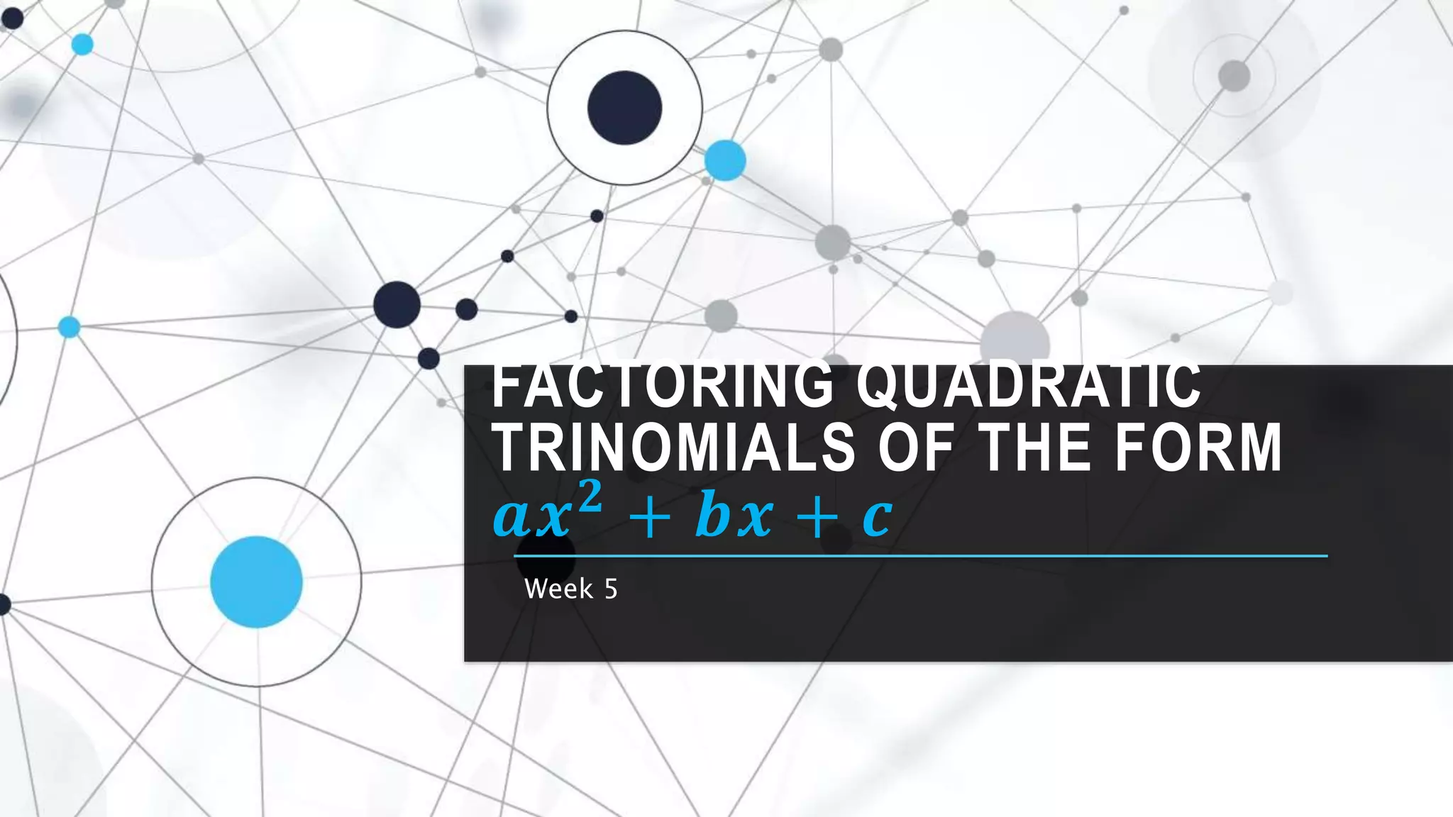 Factoring Trinomials.pptx