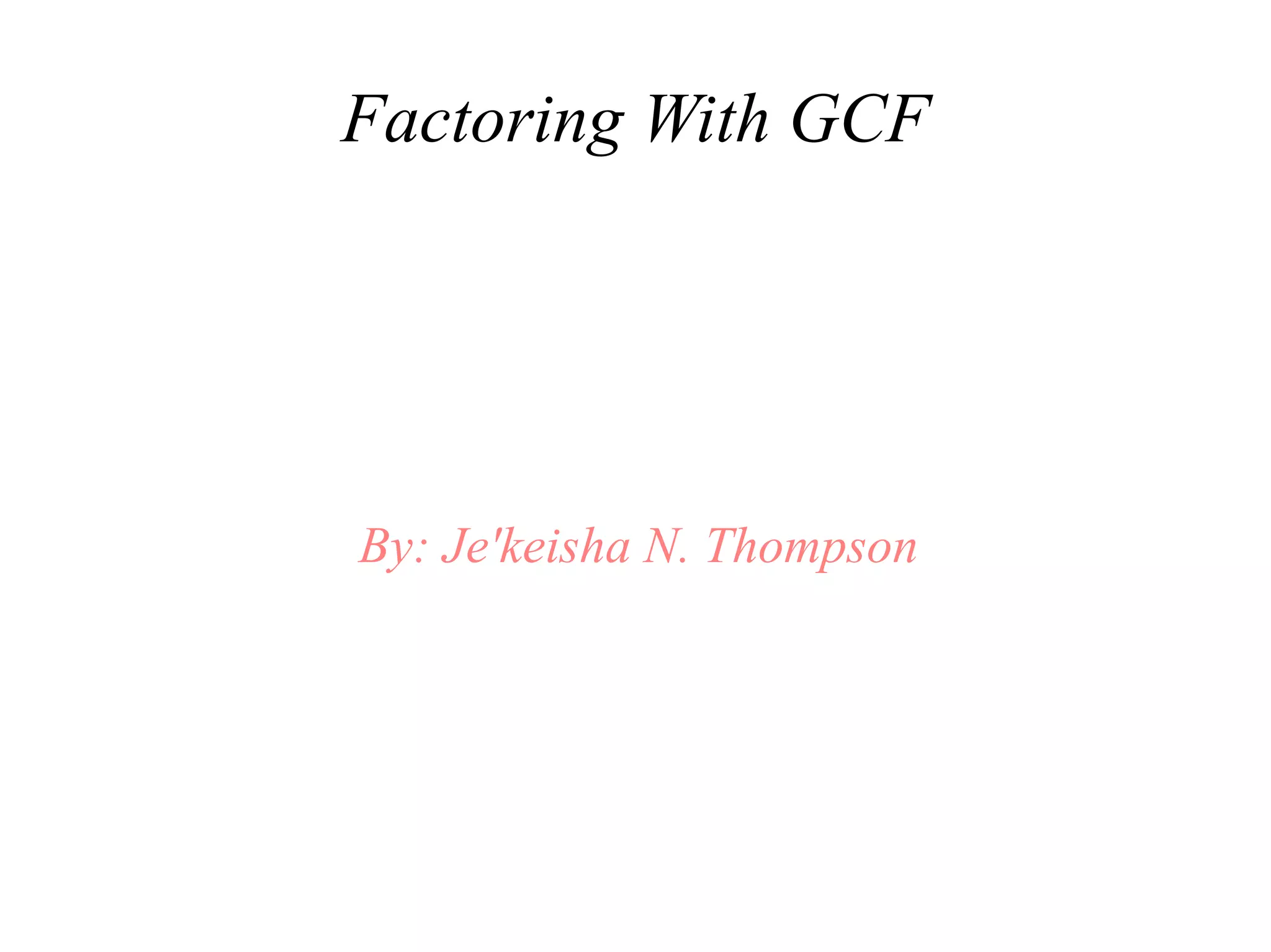 Factoring with gcf power point | ODP