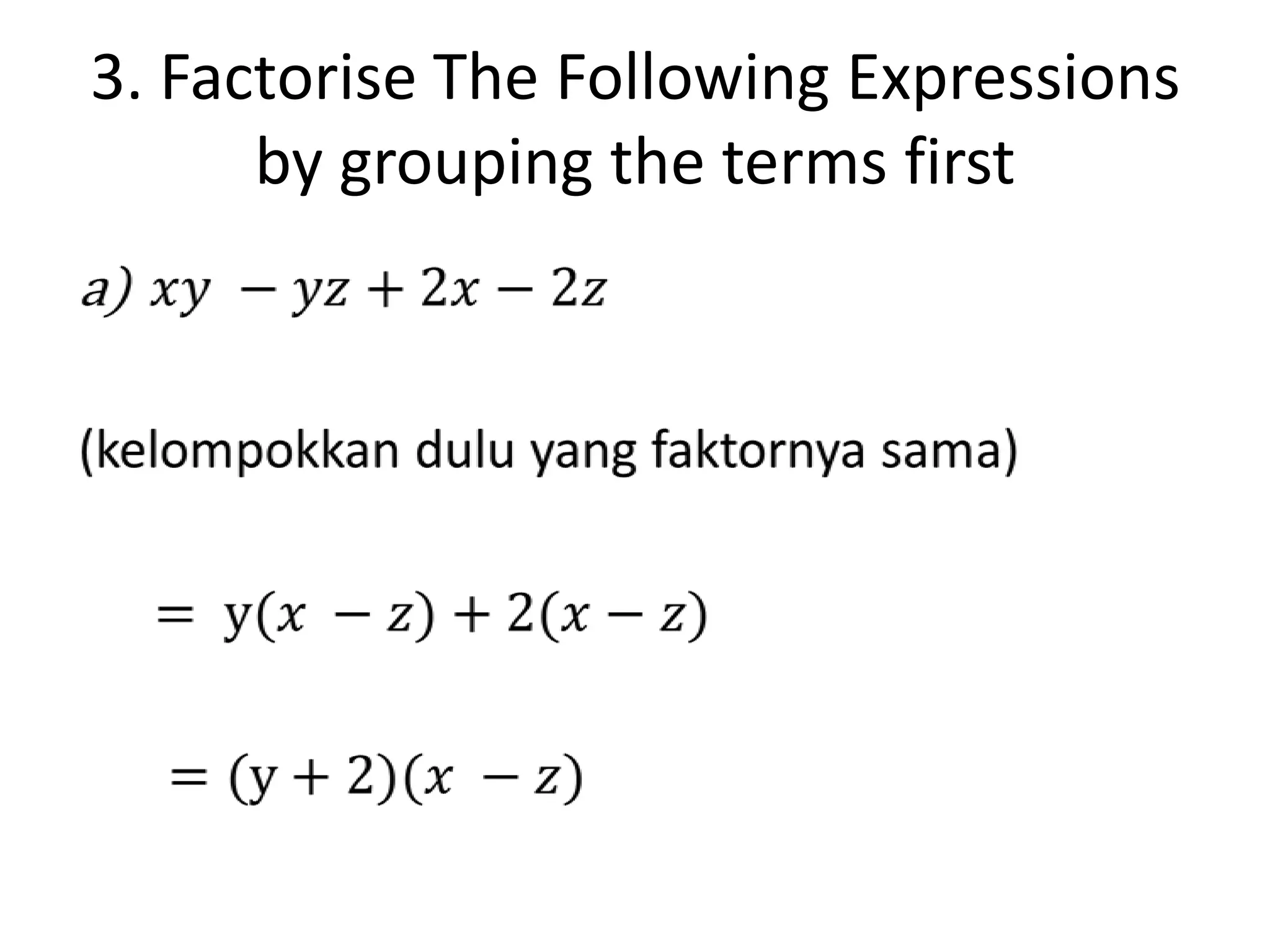 Factorisation of algebraic expressions | PPTX