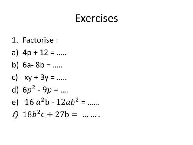 Factorisation of algebraic expressions | PPT Factorisation of algebraic expressions | PPT