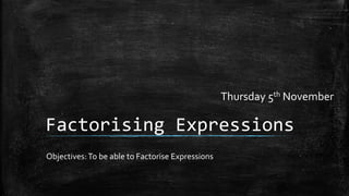 Factorising | PPTX