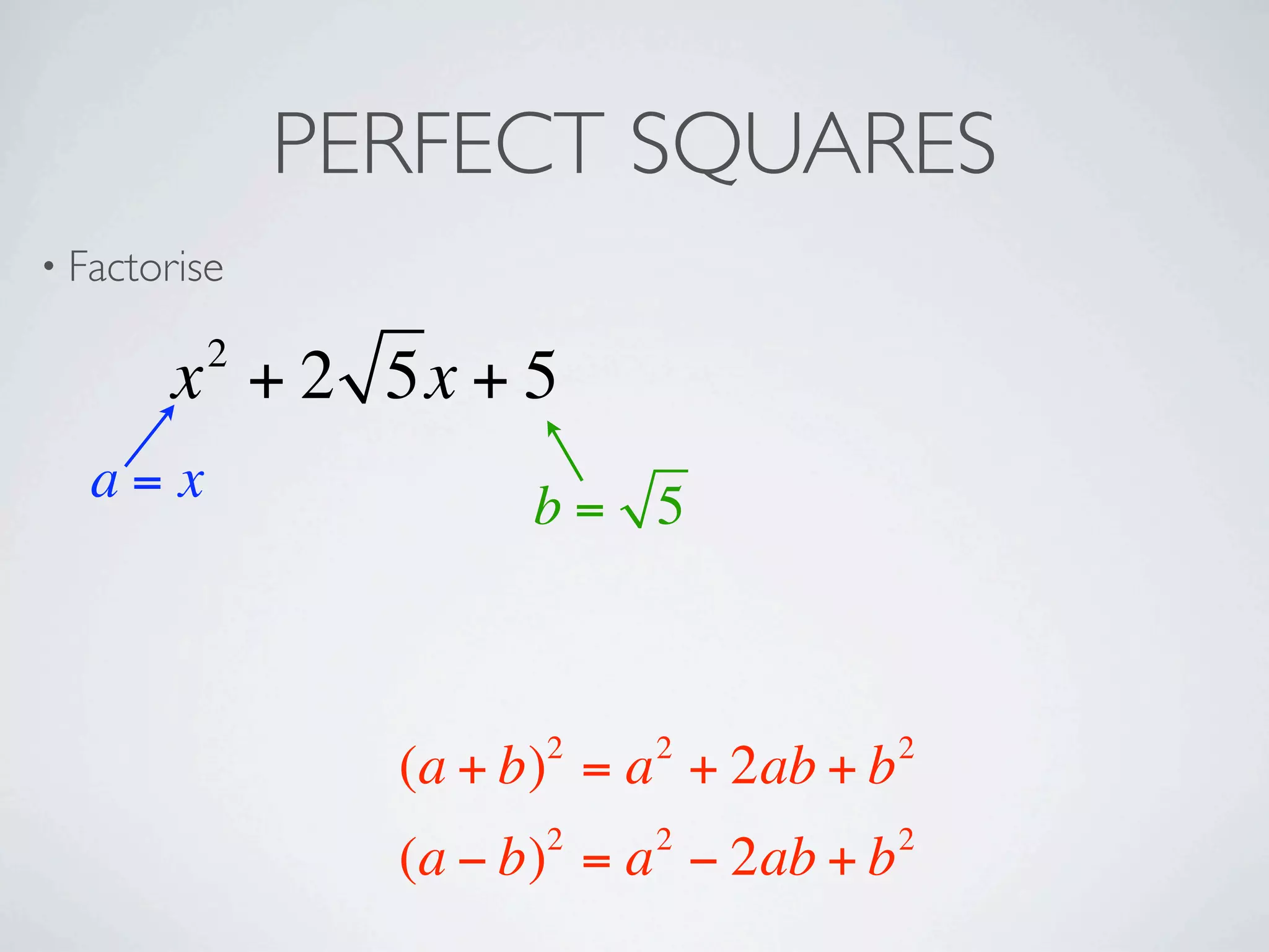 Factorising quads diff 2 squares perfect squares | KEY