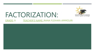 FACTORIZATION 9.pptx