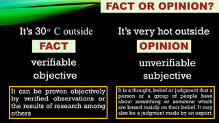 FACT OR OPINION - ENGLISH 10 - 2nd QUARTER | PPTX
