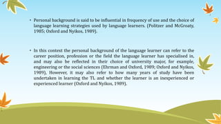 Factors Affecting Language Learning Strategies | PPTX