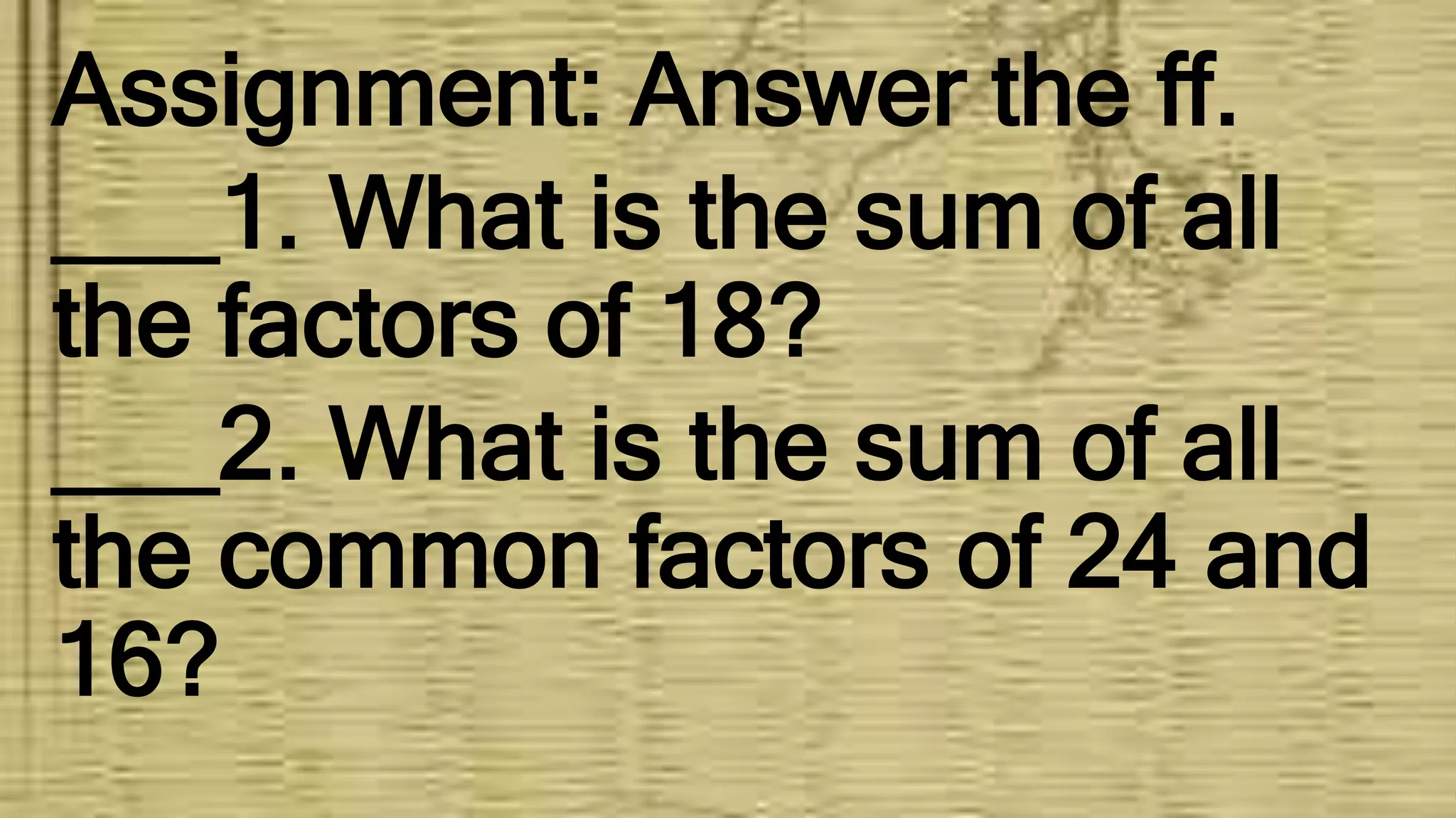 Factors and greatest common factor | PPTX