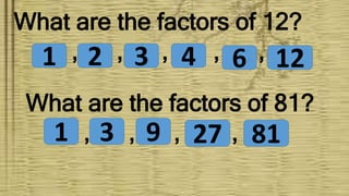 Factors and greatest common factor | PPTX