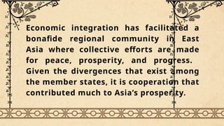 Factors Leading to A greater integration in Asia | PPTX