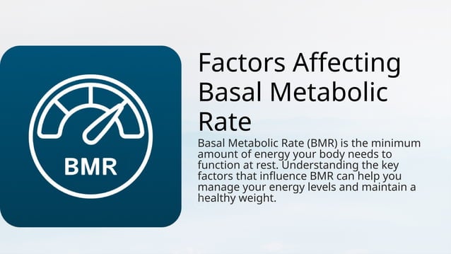 Factors Affecting Basal Metabolic rate.pptx