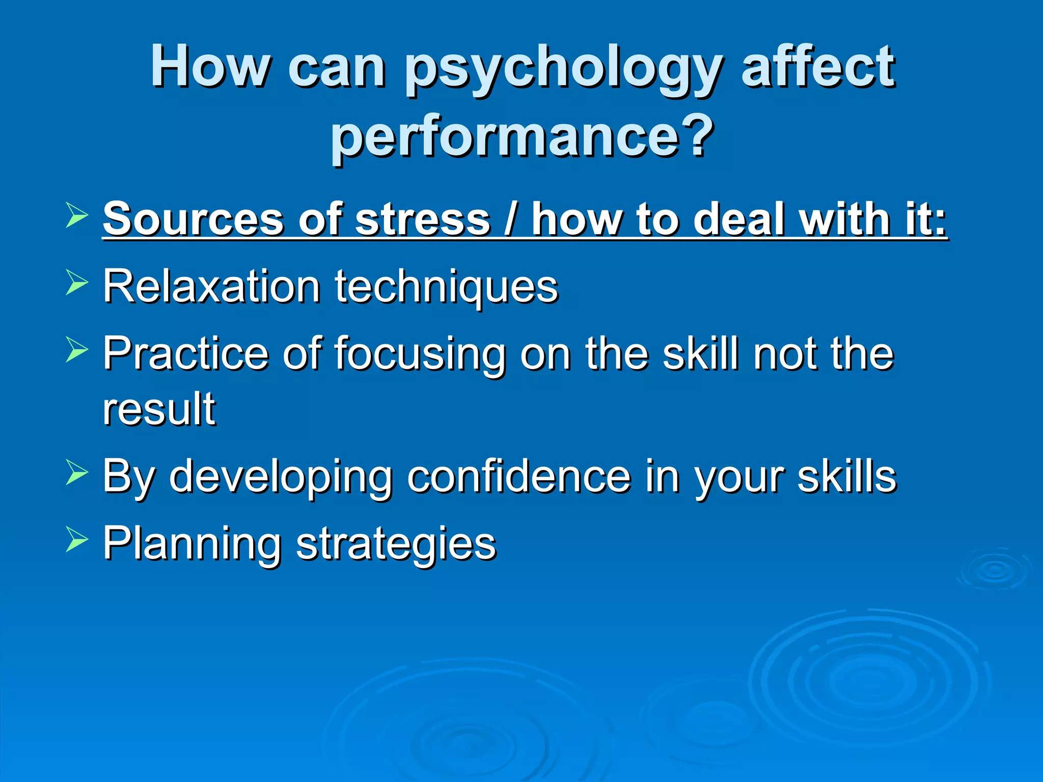 Core 2 Factors affecting performance Psychology | PPT
