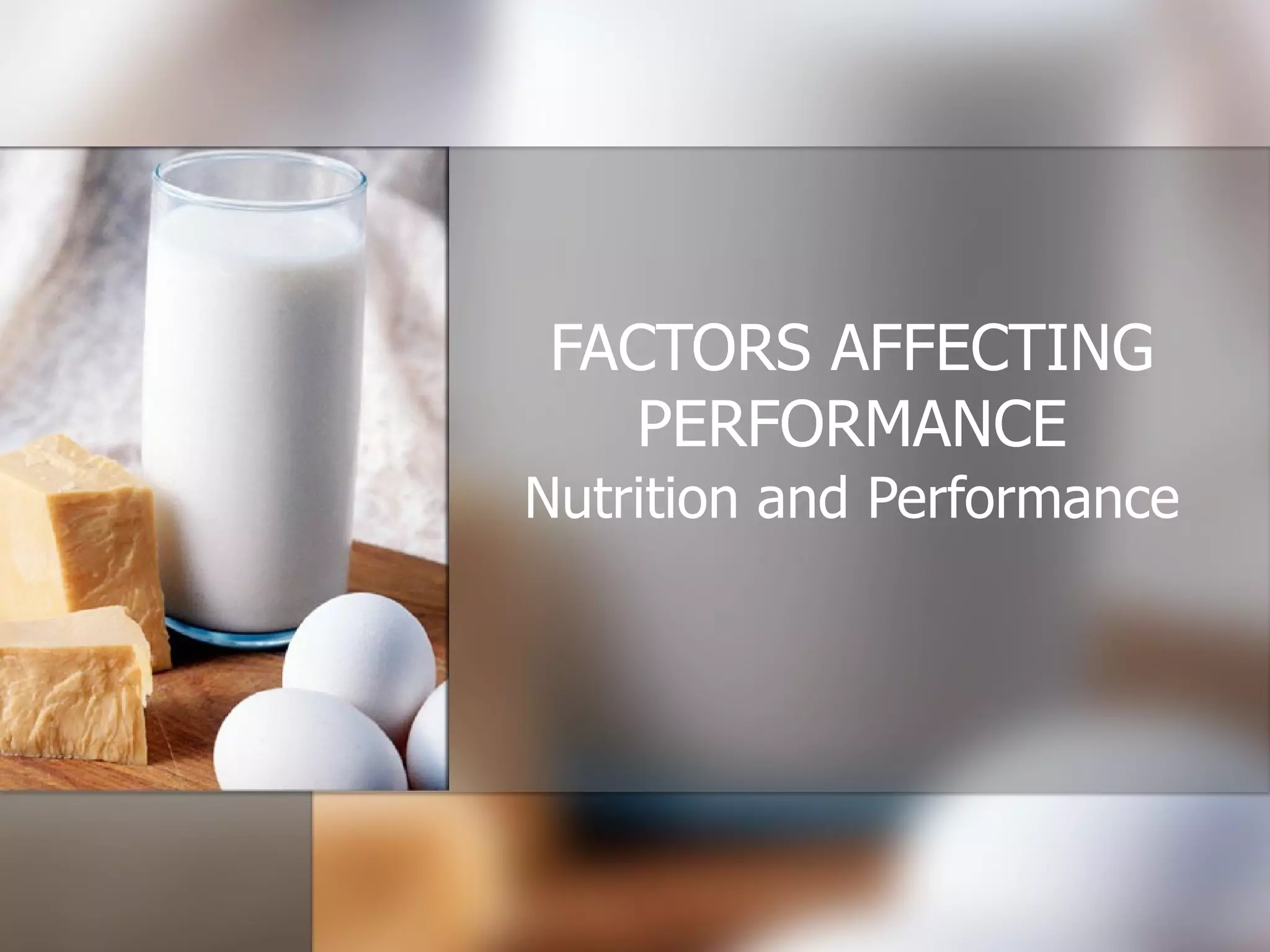 Core 2 Factors Affecting Performance Nutrition | PPT