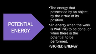 FACTORS-AFFECTING-POTENTIAL-and-KINETIC-ENERGY.pptx
