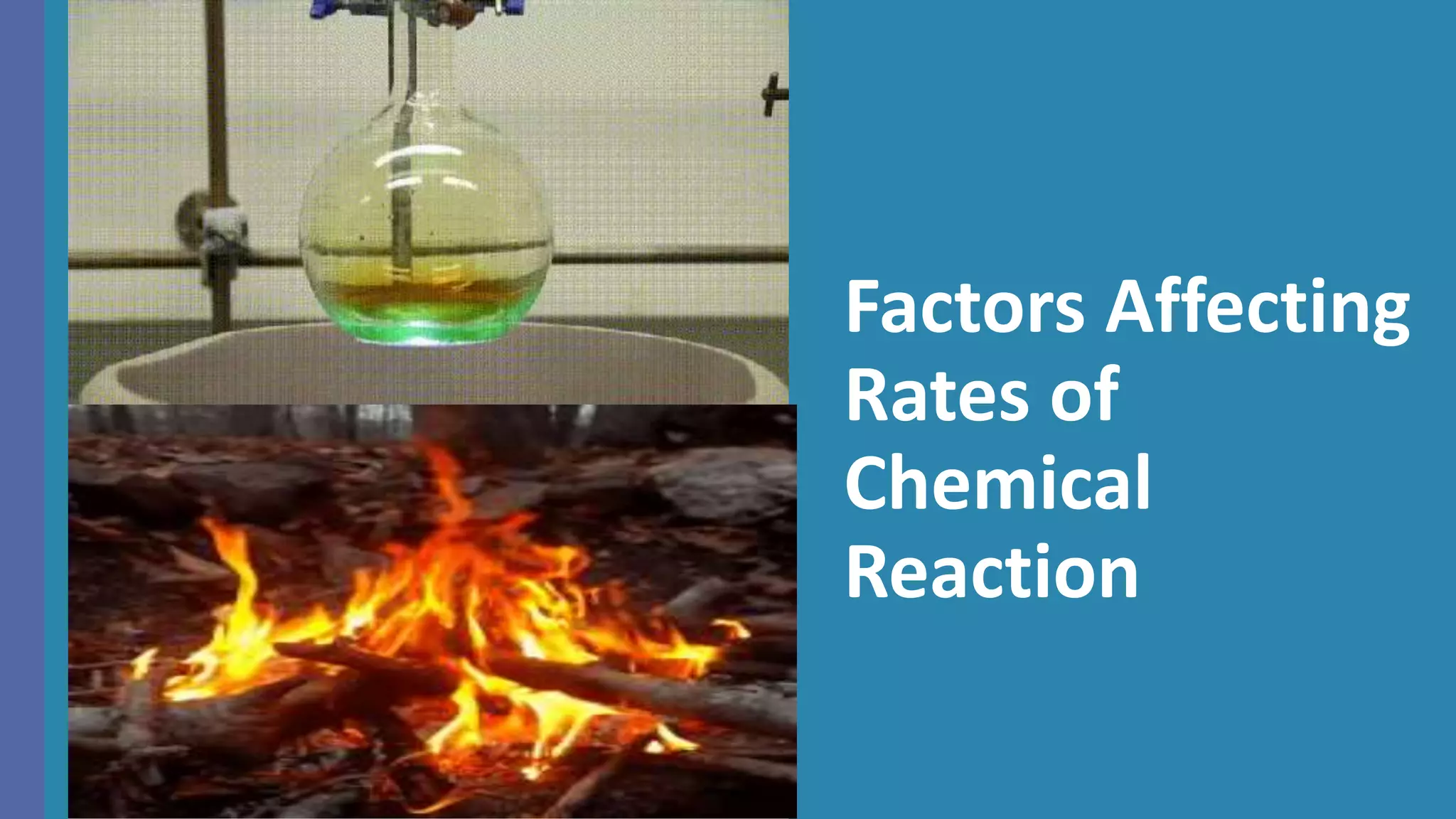 Factors-Affecting-Rates-of-Chemical-Reaction (1).pptx