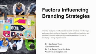 Factors-Influencing-Branding-Strategies.pptx
