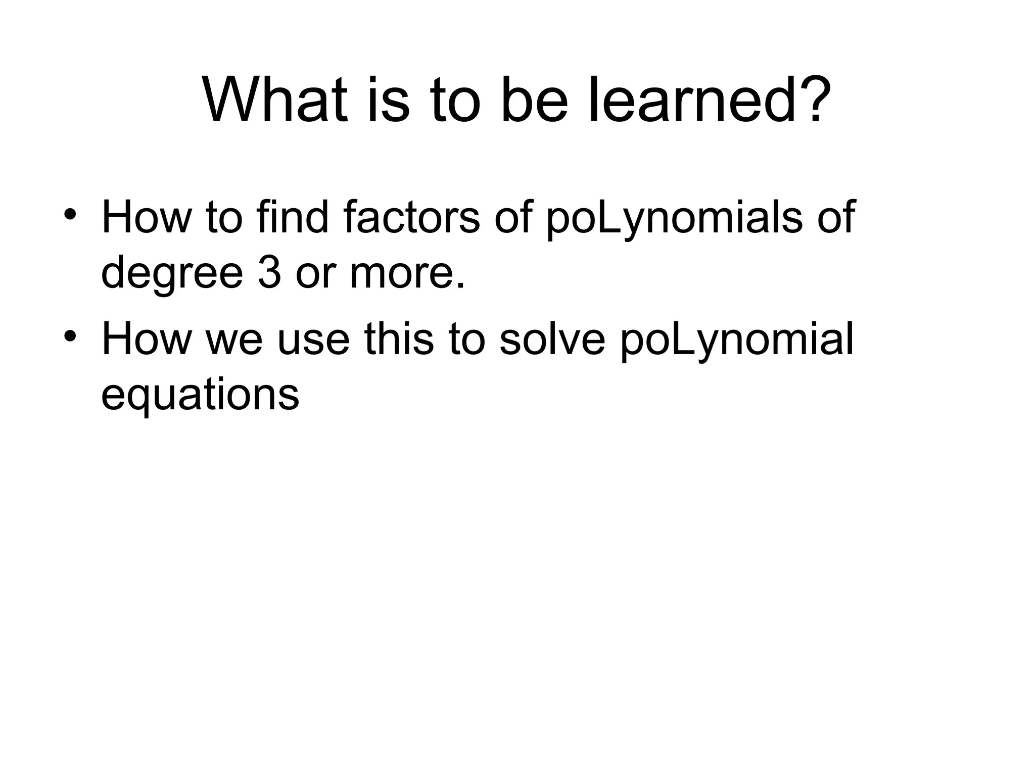 Factors of po lynomials + solving equations | PPT