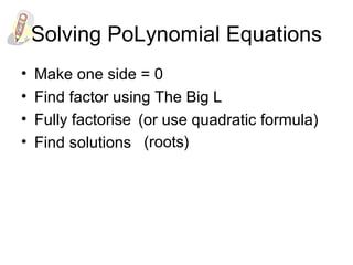 Factors of po lynomials + solving equations | PPT