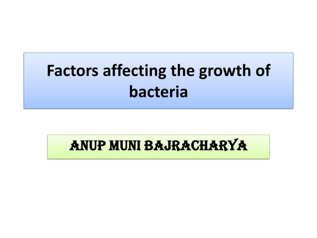 Factors affecting bacterial growth | PDF