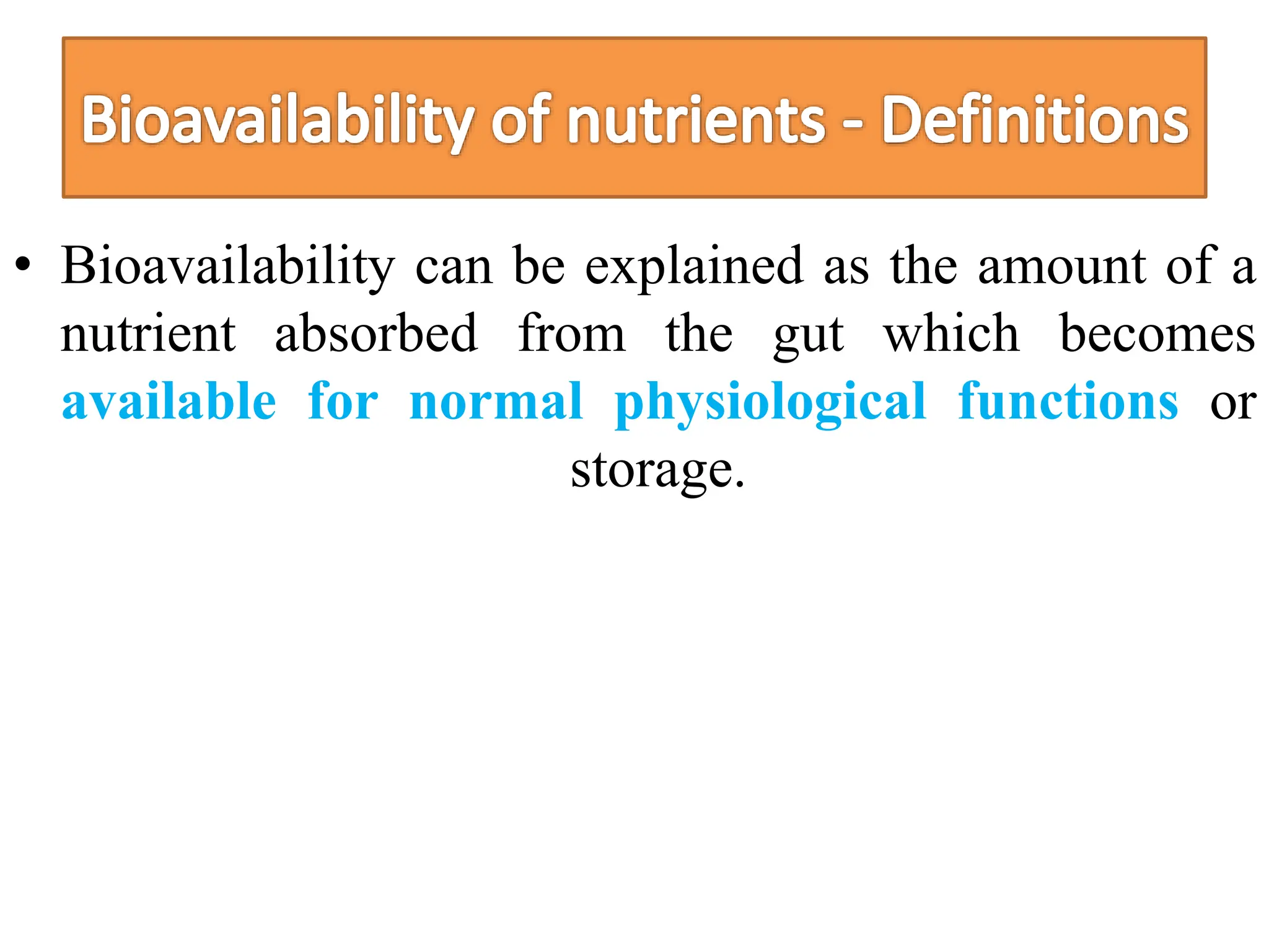 Factors affecting bioavailability of nutrients.pptx