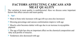 Factors affecting carcass and meat quality.pptx