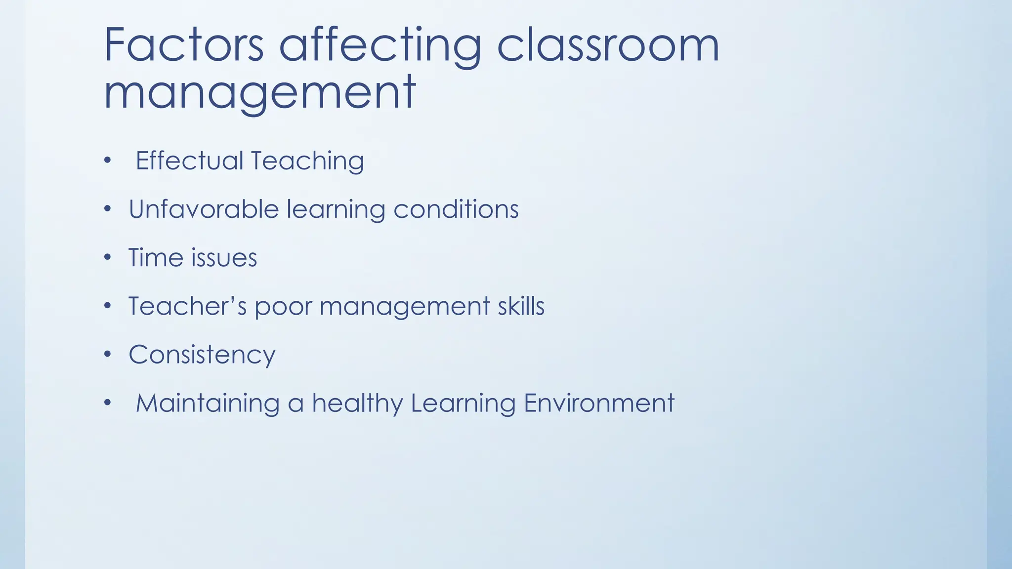 Factors Affecting Classroom Management........pptx