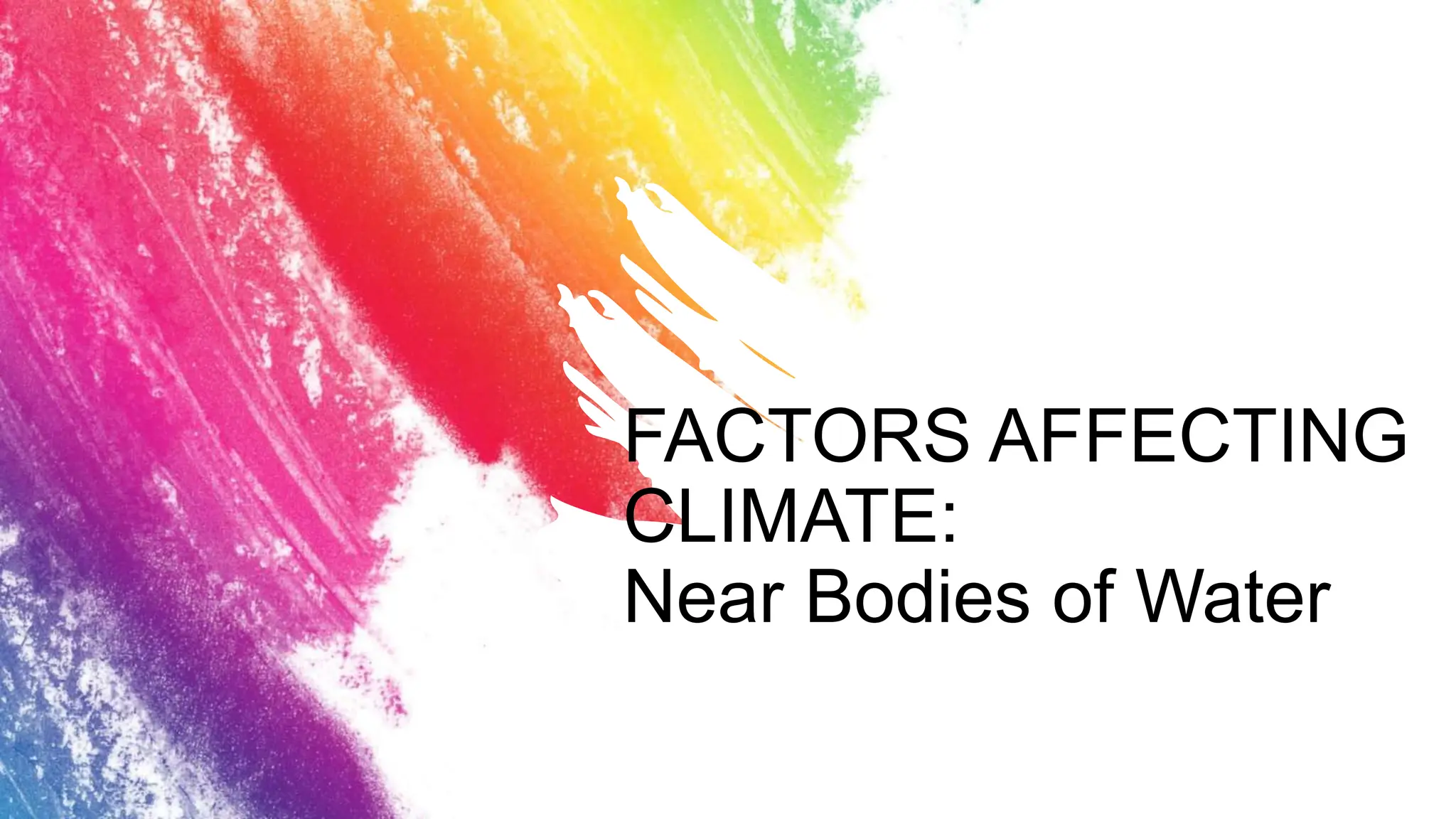 Factors Affecting Climate_Grade 9 Lesson | PPTX